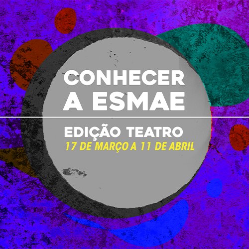 Conhecer a ESMAE - Edição de Teatro — Escola Superior de Música e Artes ...