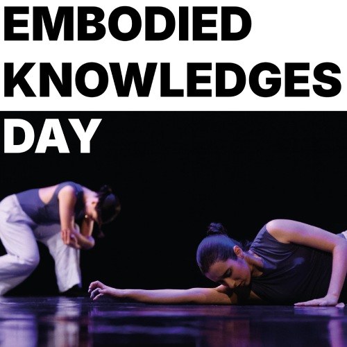 Embodied Knowledges Day — Escola Superior de Música e Artes do Espetáculo