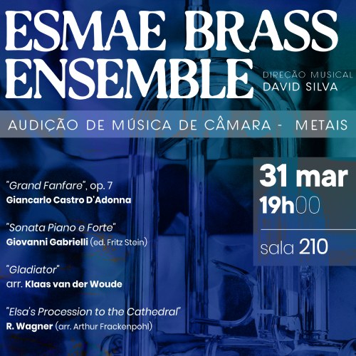 ESMAE Brass Ensemble — Escola Superior de Música e Artes do Espetáculo