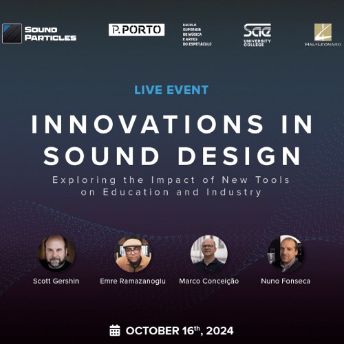 Webinar - "Innovations in Sound Design: Exploring the Impact of New Tools on Education and ...